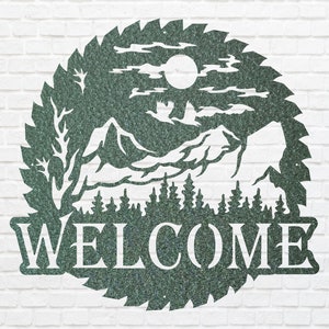 Welcome Metal Sign, Wilderness Welcome Sawblade Metal Art, Laser Cut ...