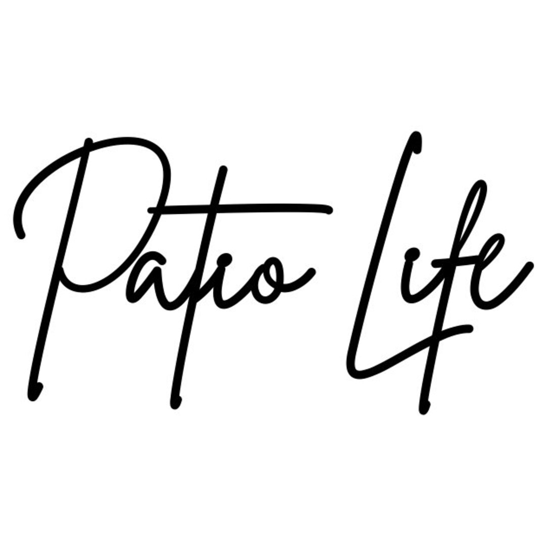 Patio Life Metal Wall Sign, Front Porch Sign, Laser Cut Metal Word Art ...