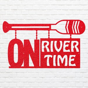 On River Time Sign Metal Wall Art River Front Door Decor - Etsy