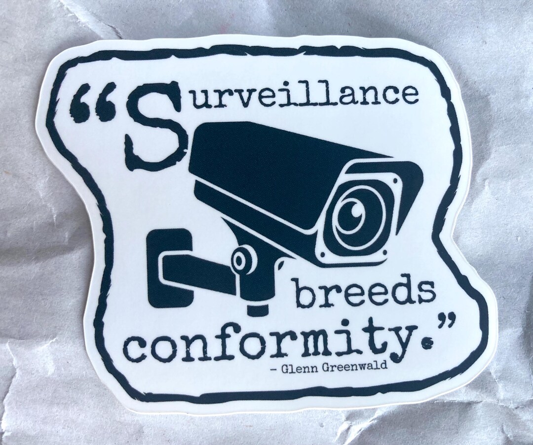 Surveillance Breeds Conformity Decal - Anti Surveillance Sticker ...