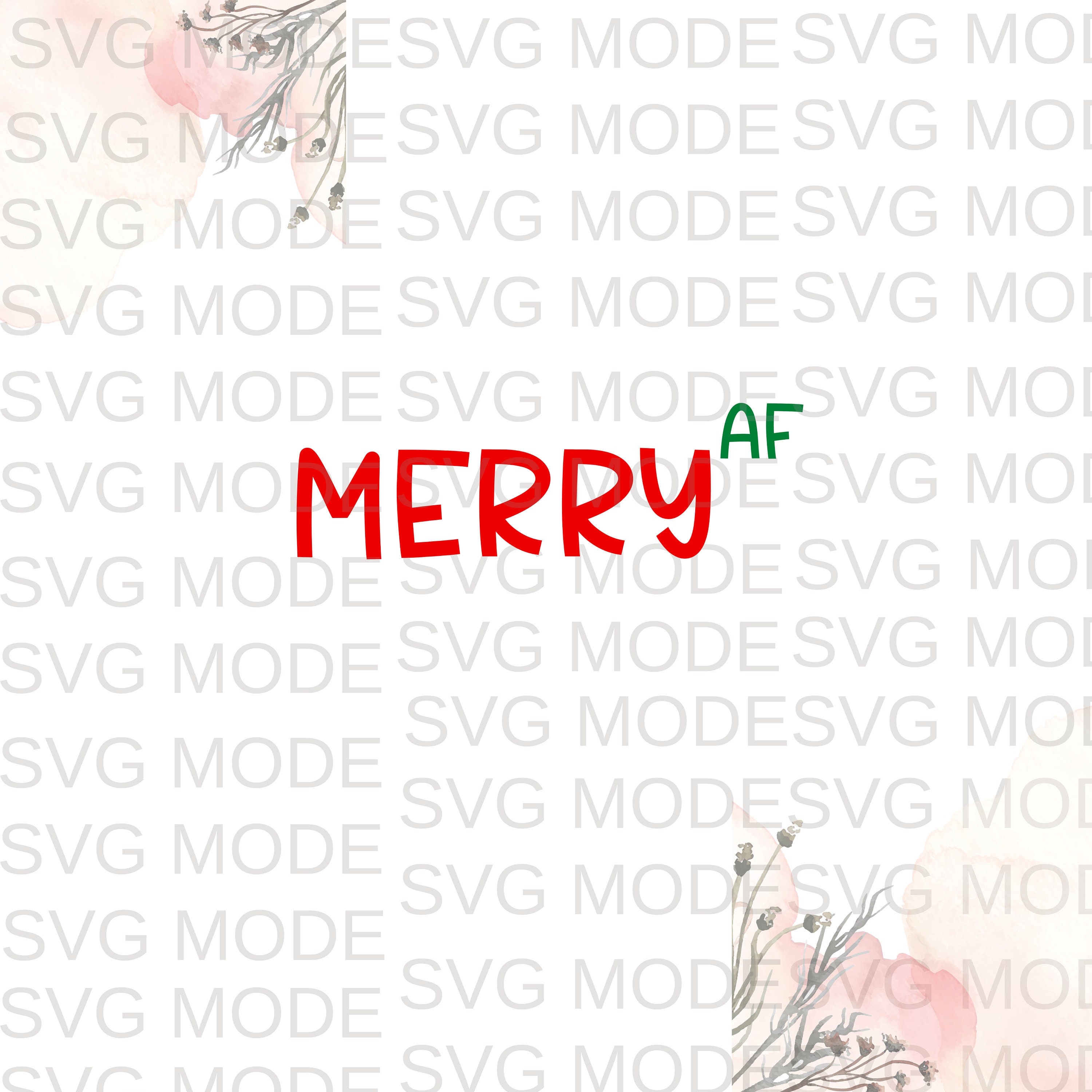 Merry AF SVG, Funny Holiday Svg, Christmas Svg, Family Christmas Shirt ...