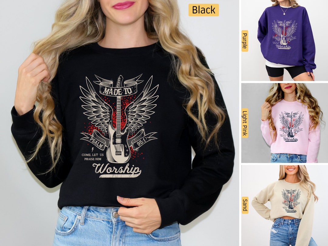 Christian Sweatshirt, Made to Worship, Psalm 95:1 Guitar, Christian ...