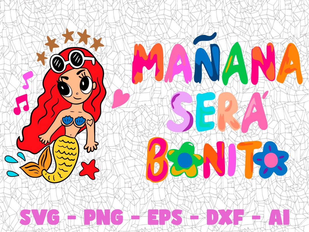 Mañana Sera Bonito Svg, Cut Files, Fast Food Restaurant Design, Cricut ...