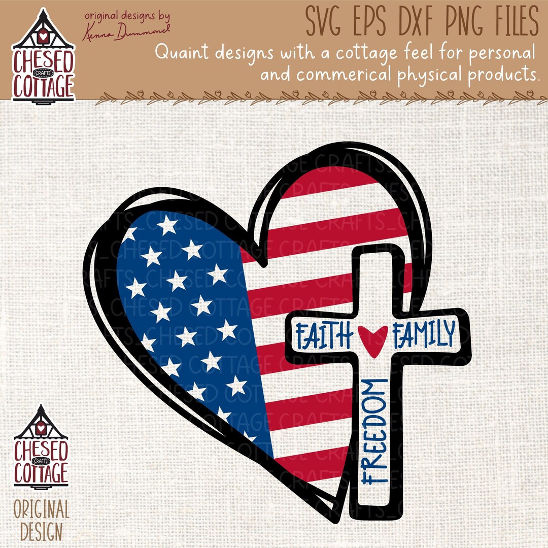 Faith Family Freedom Heart SVG, PNG, Americana SVG, Heart Svg, 4th of ...