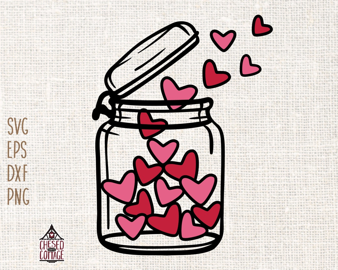 Jar of Hearts SVG, Valentine SVG, Valentine Png, Valentines Day SVG ...