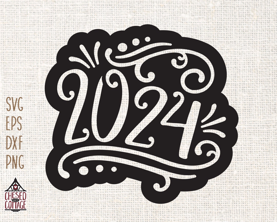 2024 SVG, New Year SVG, 2024 PNG, Happy New Year Svg, Graduation 2024 ...
