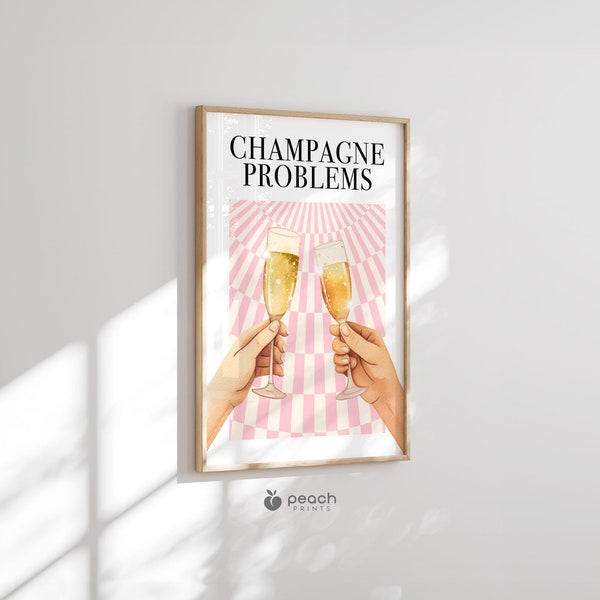 Champagne Problems Poster - Etsy
