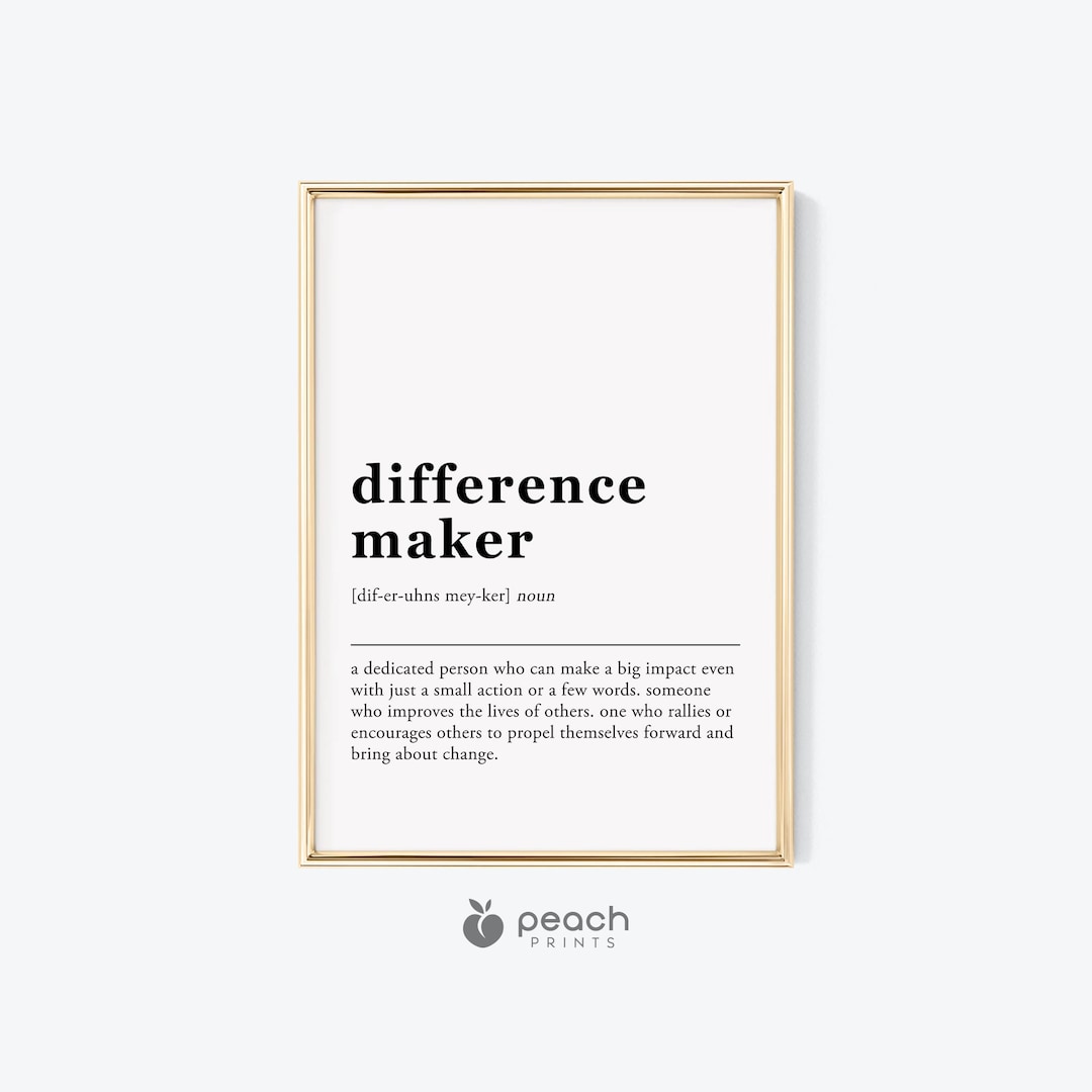 Difference Maker Definition, Printable Art, Teacher Appreciation Gifts ...