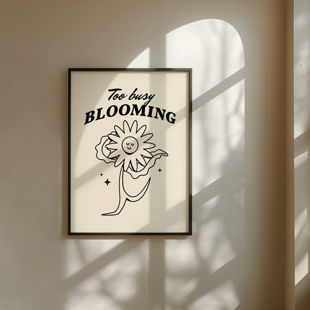 Blooming Art Print, Retro Mascot Art Print, Floral Art, Motivational ...