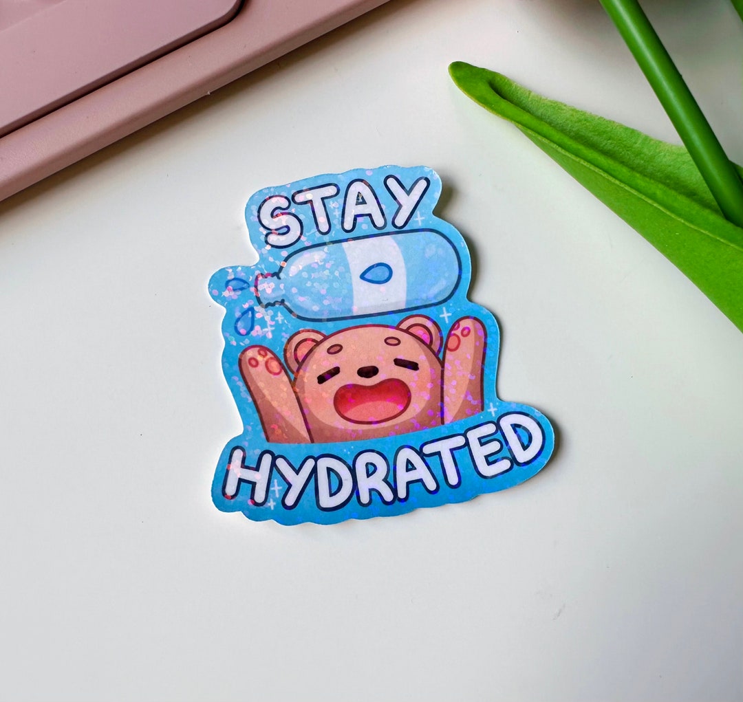 Stay Hydrated Bear, Holographic Vinyl Sticker - Etsy