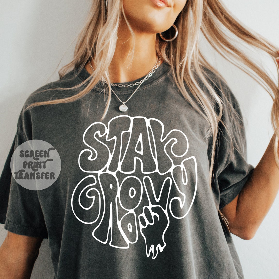 Stay Groovy | Screen Print Transfer - Etsy