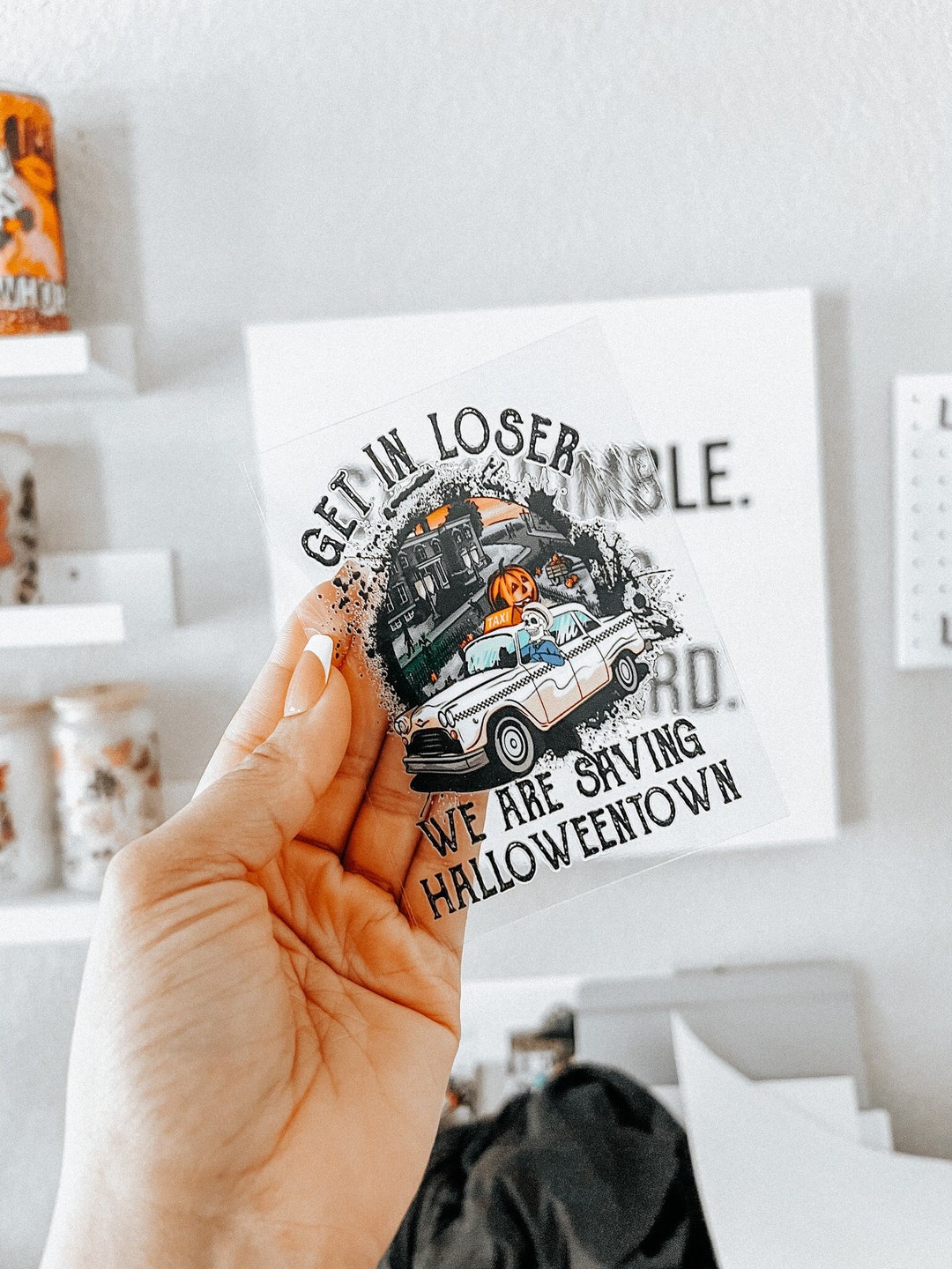 Get in Loser | UV DTF Decal | DTF Sticker | Halloween Stickers | Spooky ...