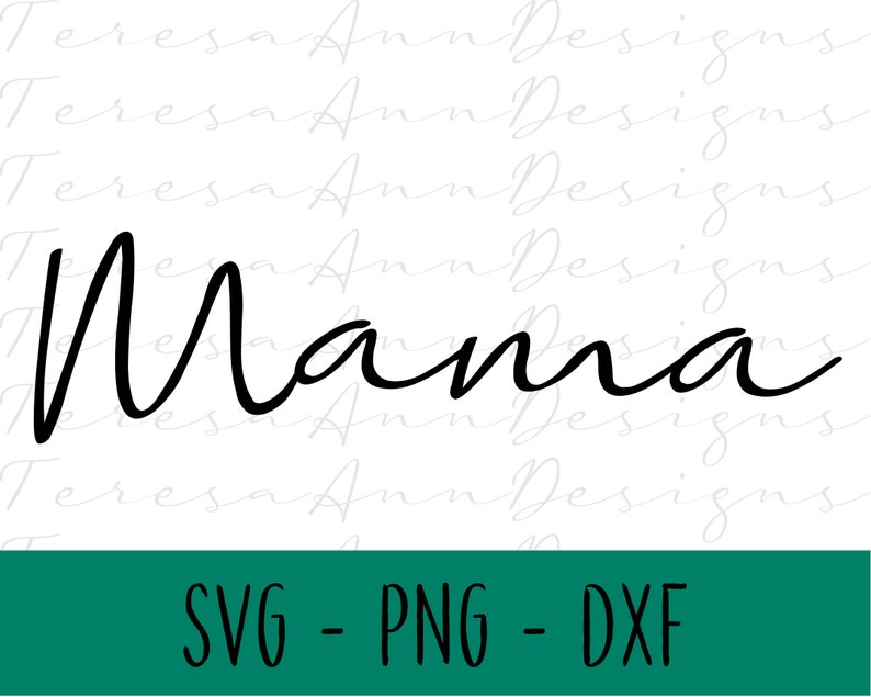 Mama SVG - PNG - DXF - Digital Download - Cricut - Silhouette - Etsy