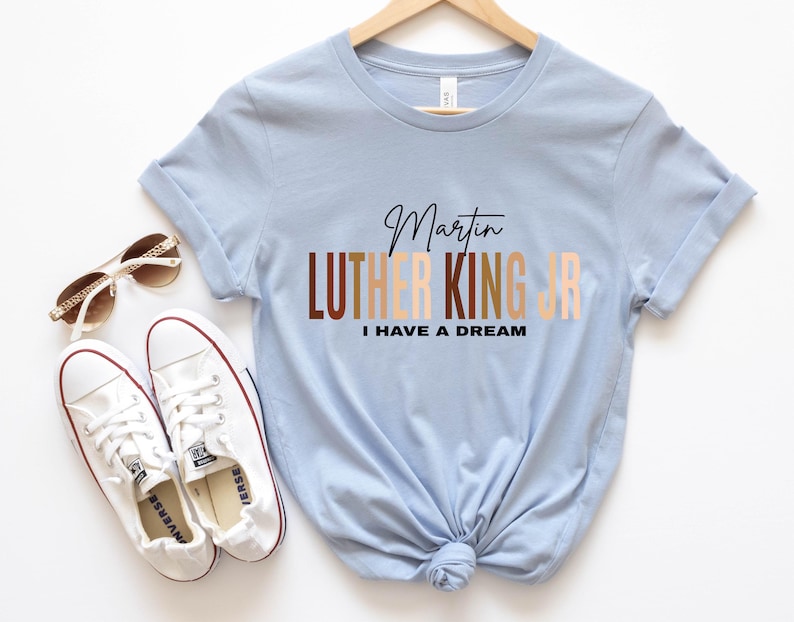 Martin Luther King Jr I Have a Dream Shirt, MLK Tee, Black History ...