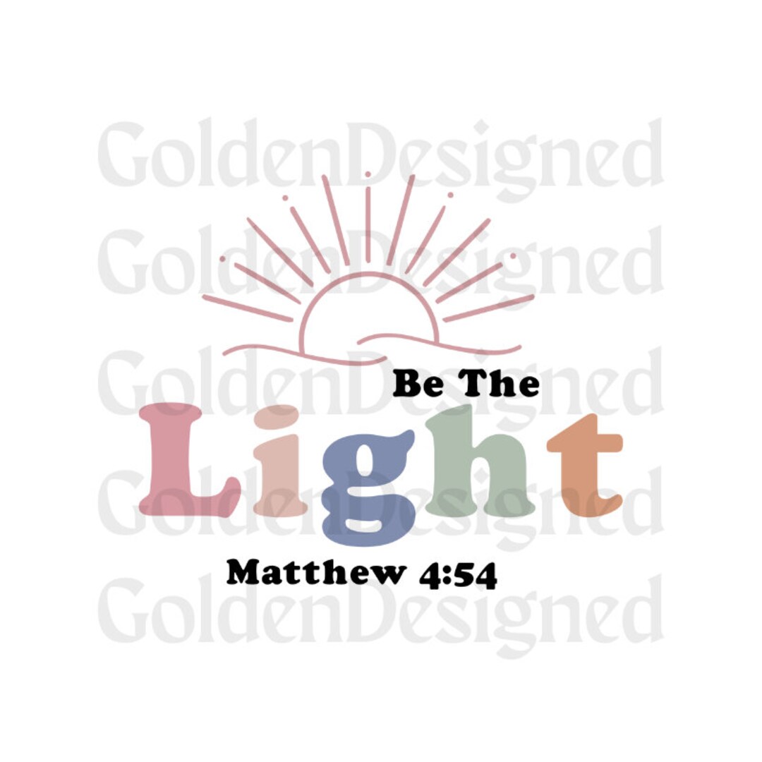 Retro Be the Light SVG File, T-shirt Design, Cross, Instant Download ...