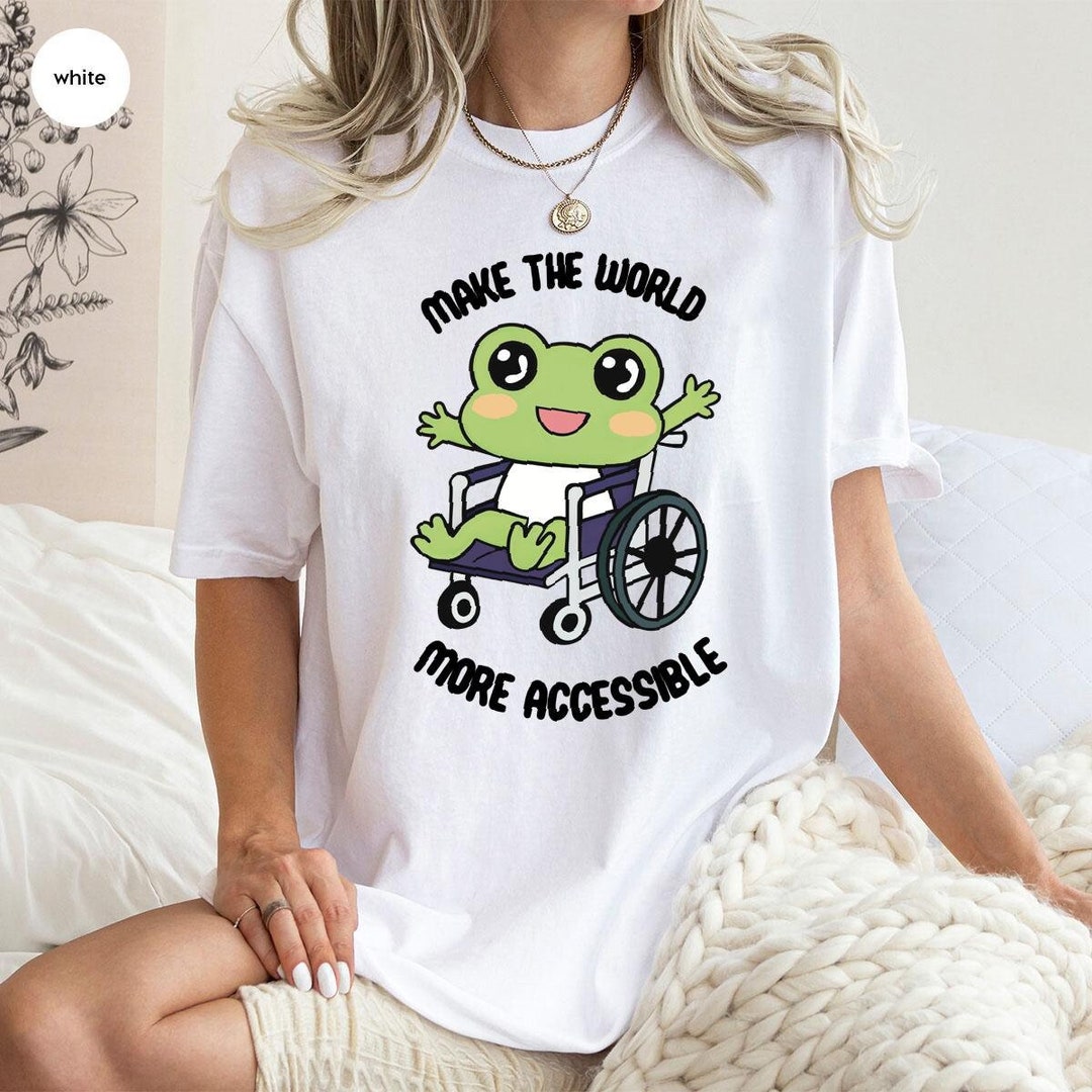 Make the World More Accessible Shirt, Funny Disabled T-shirt ...