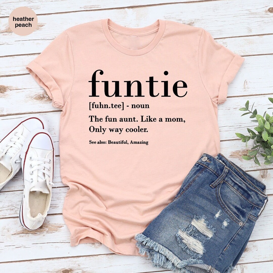 Funtie Shirt, Aunt Shirt, Cute New Aunt Gift, Cool Aunt Shirt, Gift for ...