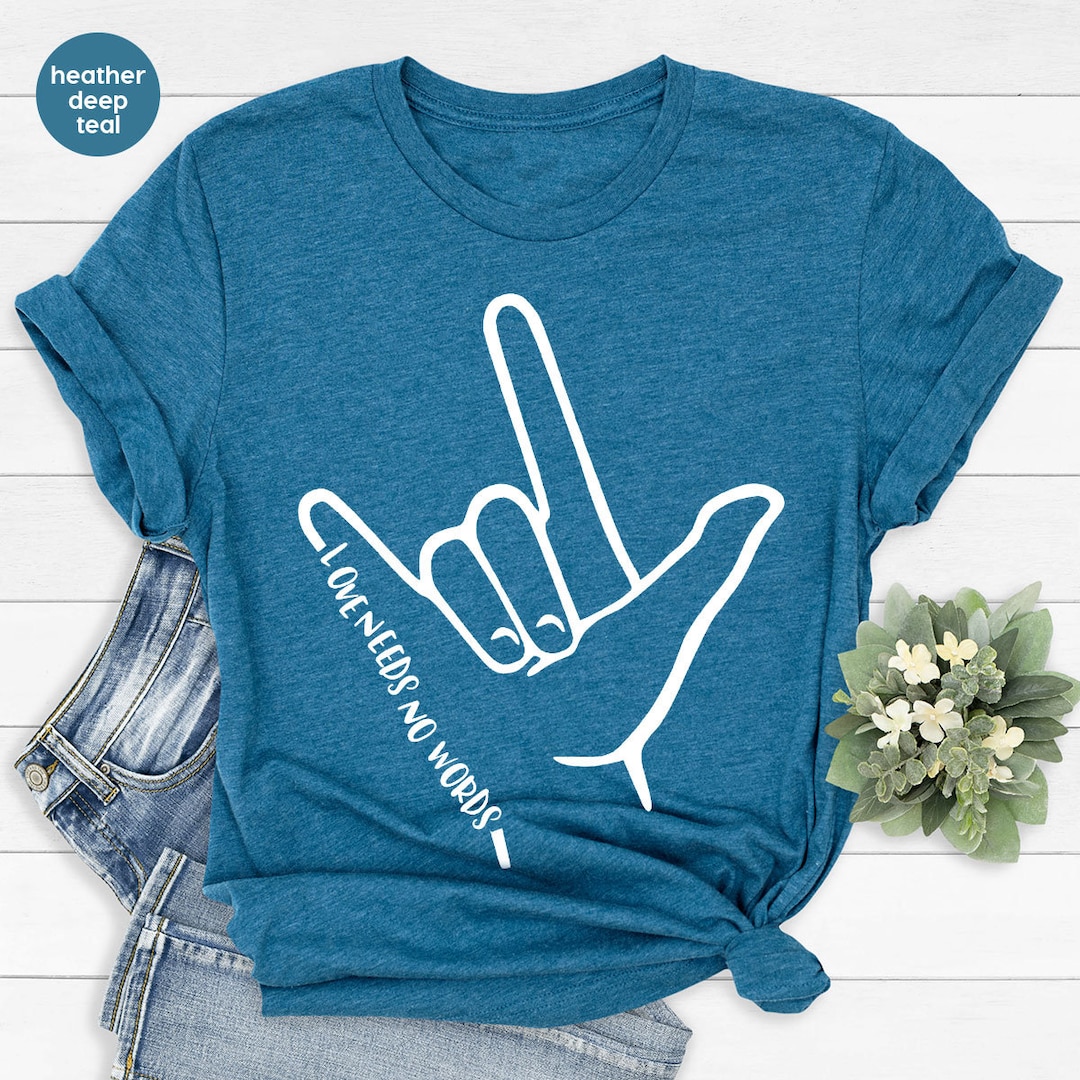 ASL Support Graphic Tees, Kindness Shirt, Language Shirt, Hand Sign ...