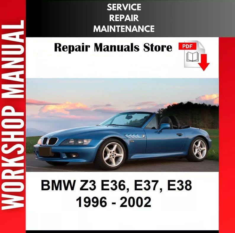 BMW Z3 1996 1997 1998 1999 2000 2001 2002 Service Repair Workshop ...