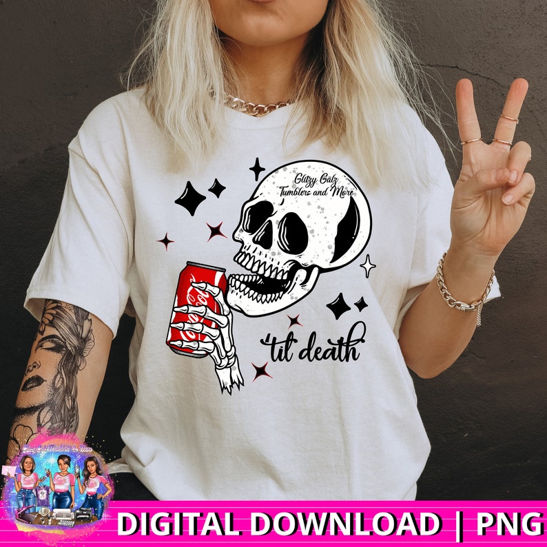 Skull Design PNG, Til Death Soda Drink Pop Digital Download, Skeleton ...