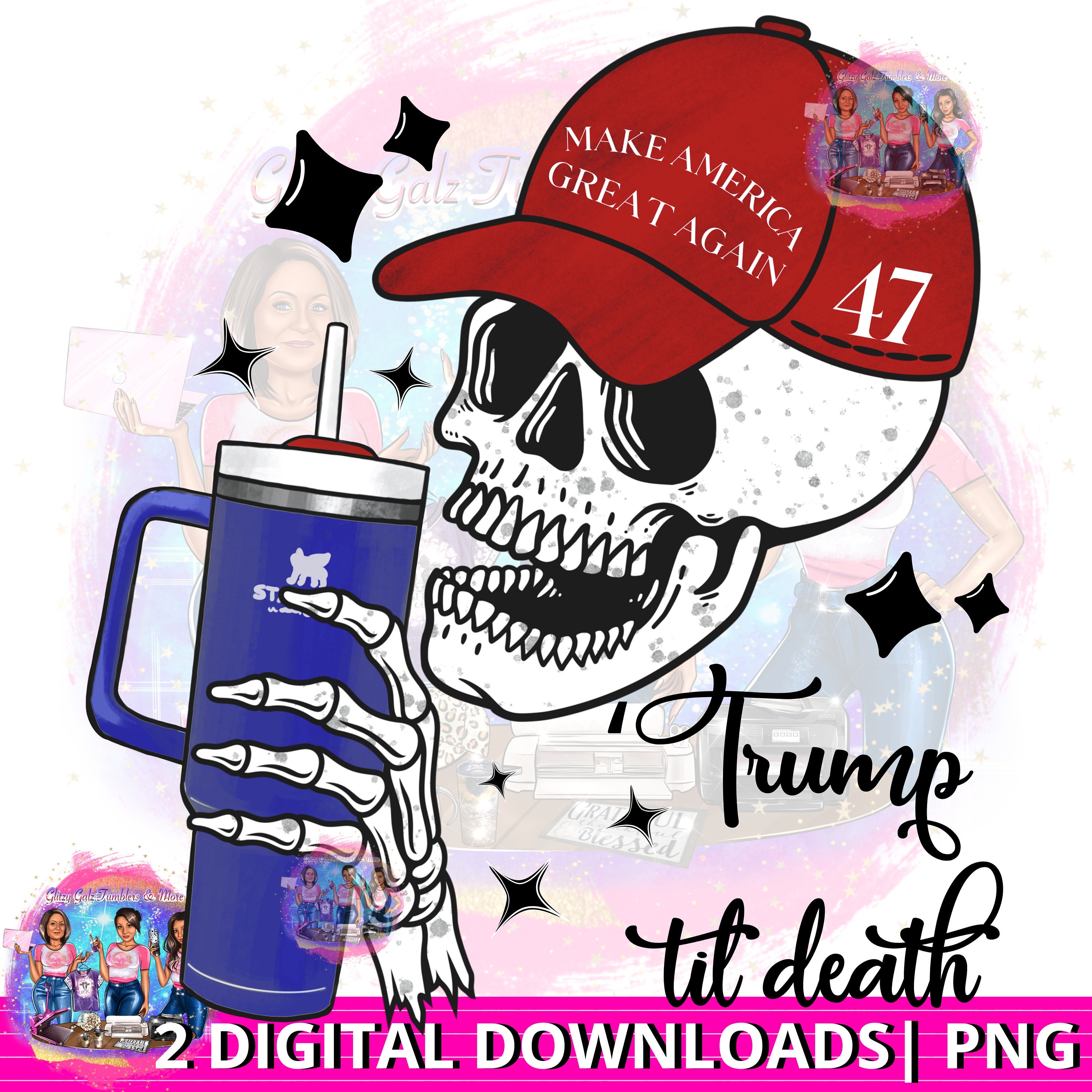 Trump Skull Design PNG, Til Death Digital Download, Skeleton Skull ...