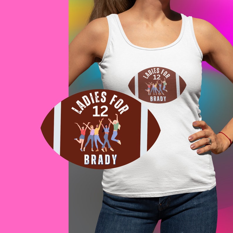 Ladies for Brady Tank Top. Funny Football Gift. Unisex Jersey Tank ...