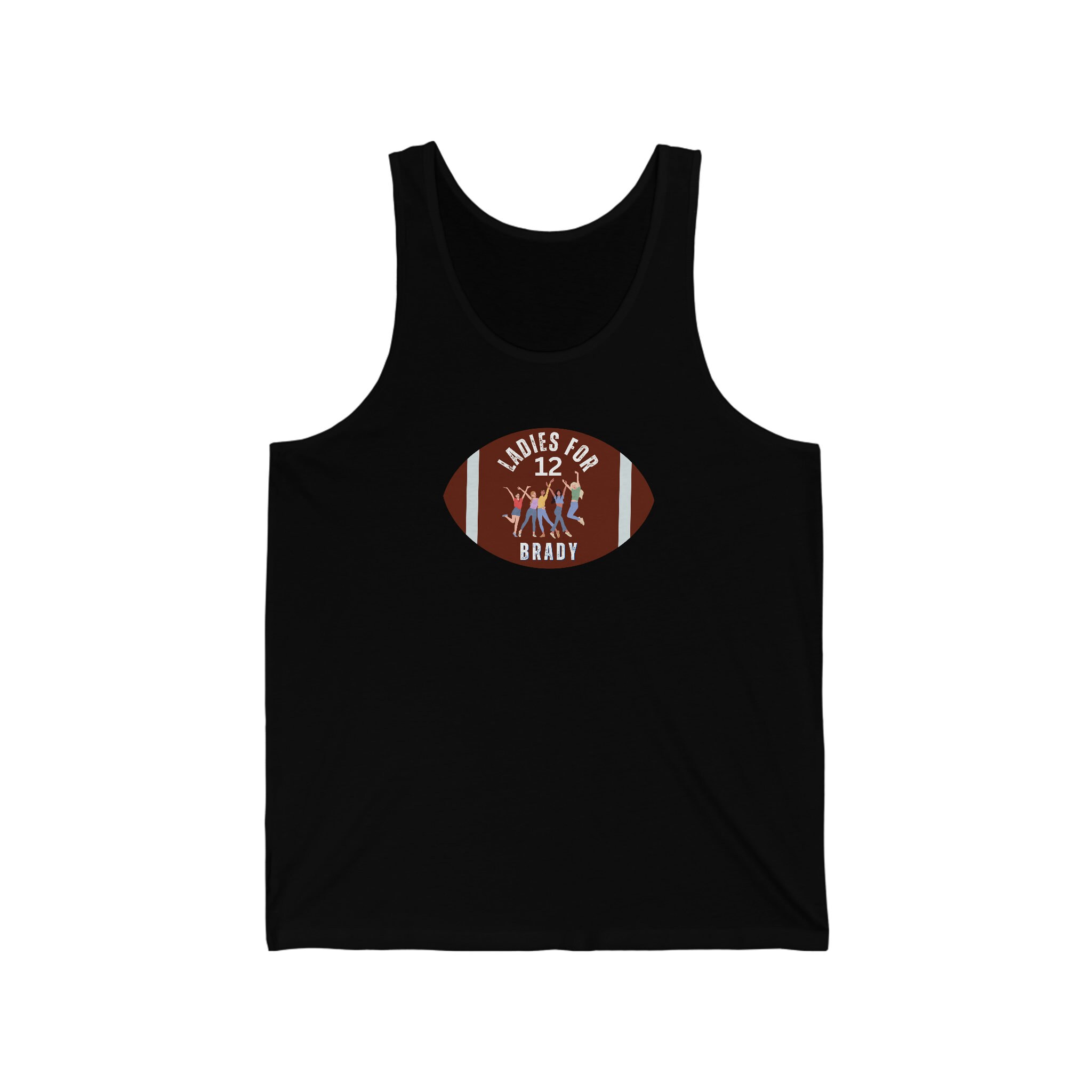Ladies for Brady Tank Top. Funny Football Gift. Unisex Jersey Tank ...
