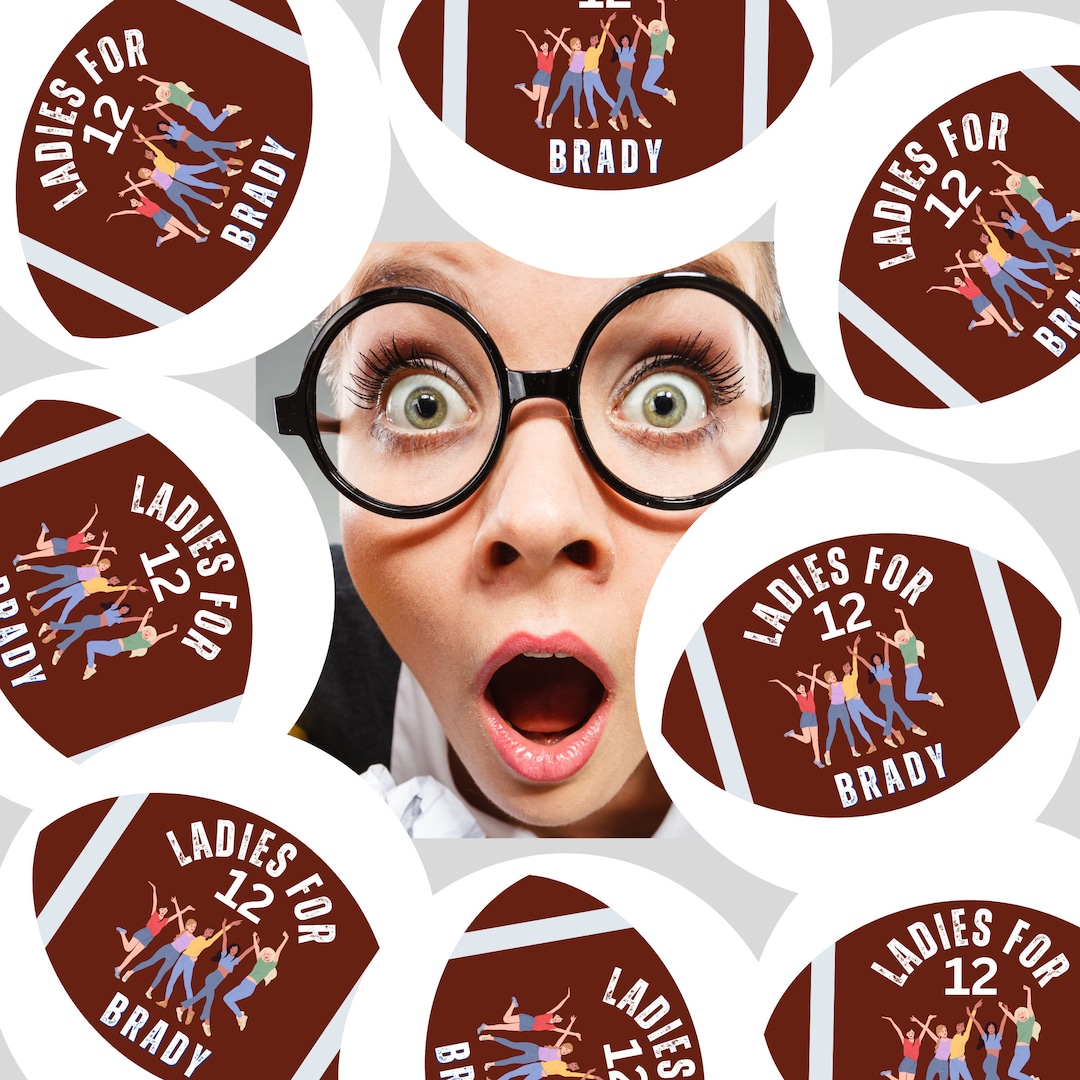 Brady Stickers| Ladies for Brady Laptop Stickers| Indoor Only| Round 2. ...