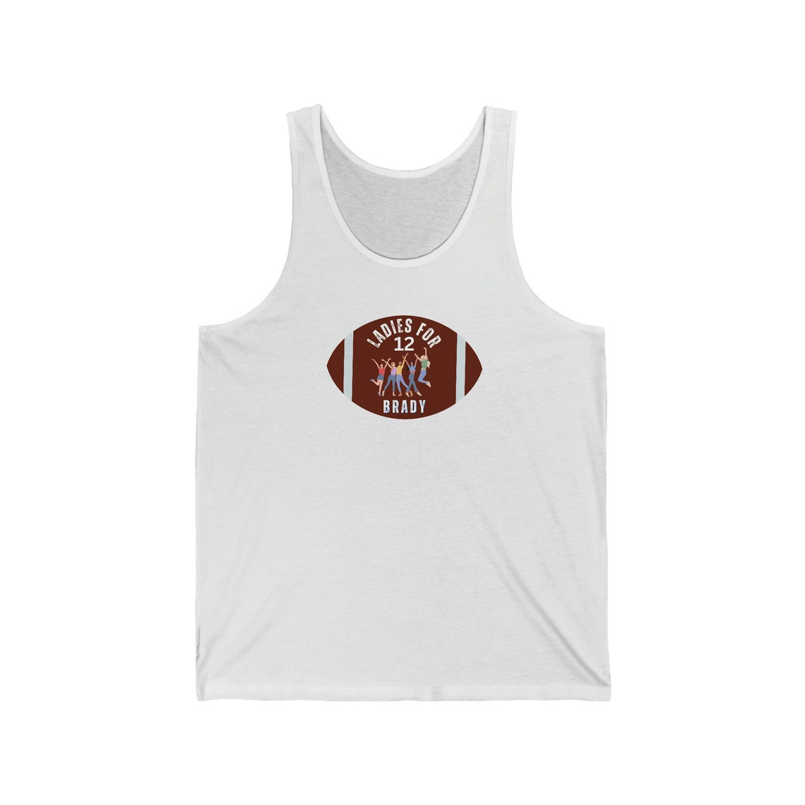 Ladies for Brady Tank Top. Funny Football Gift. Unisex Jersey Tank ...