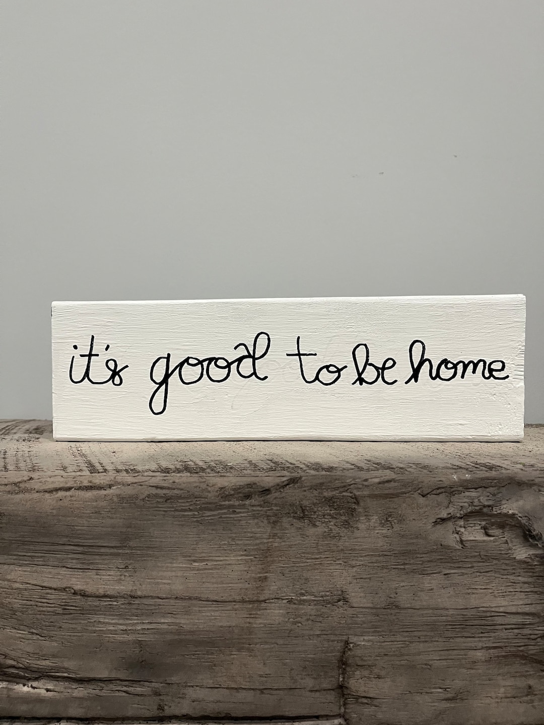 Its Good to Be Home Sign - Etsy