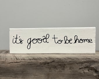 It's so Good to Be Home Sign, Reclaimed Wood, Living Room Sign,entryway ...