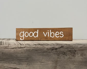 Good Vibes Sign, FREE SHIPPING, Positive Vibes Sign, Farmhouse Sign ...