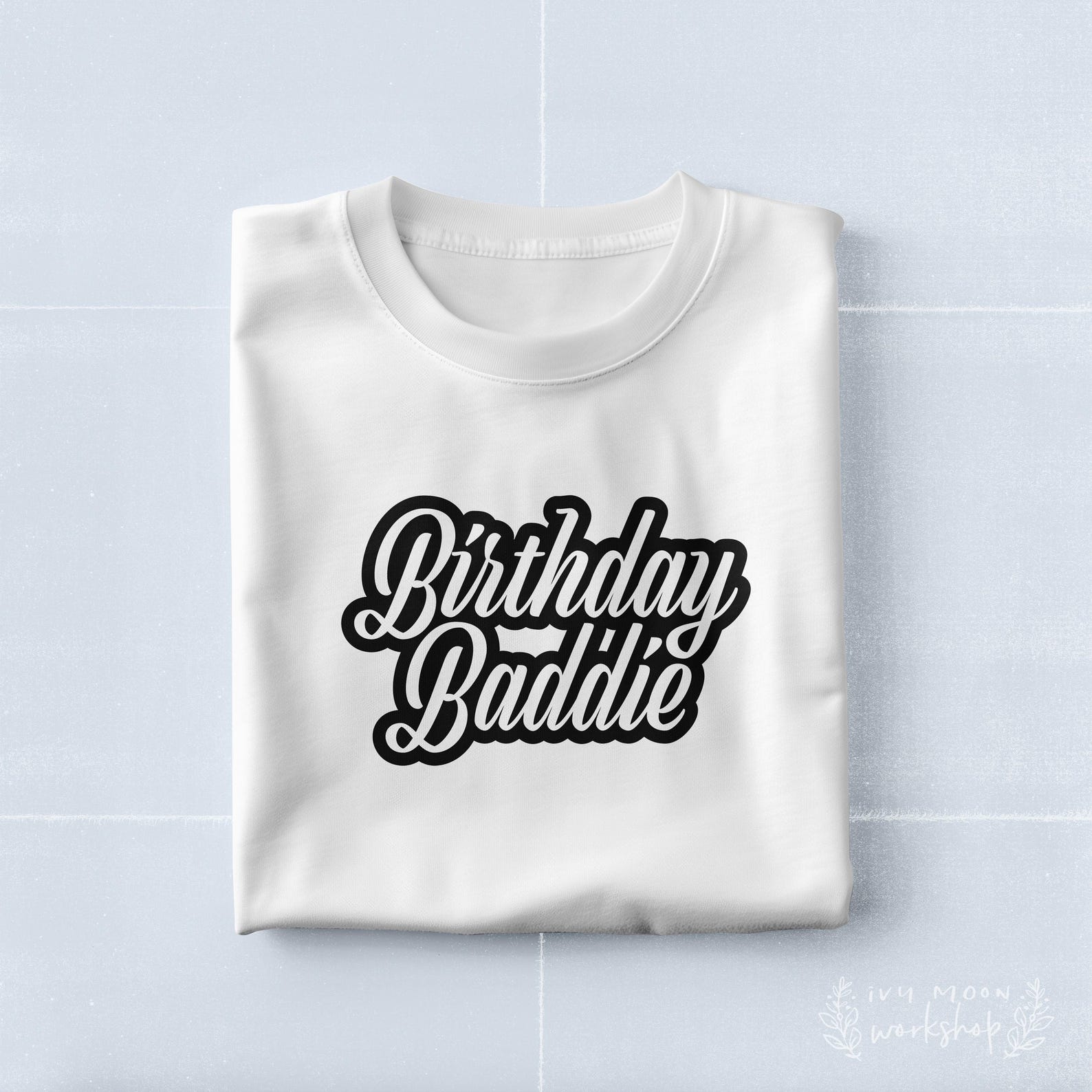 Birthday Baddie SVG, Baddie Svg, Trendy Svg, Tattoo Text PNG, Retro ...