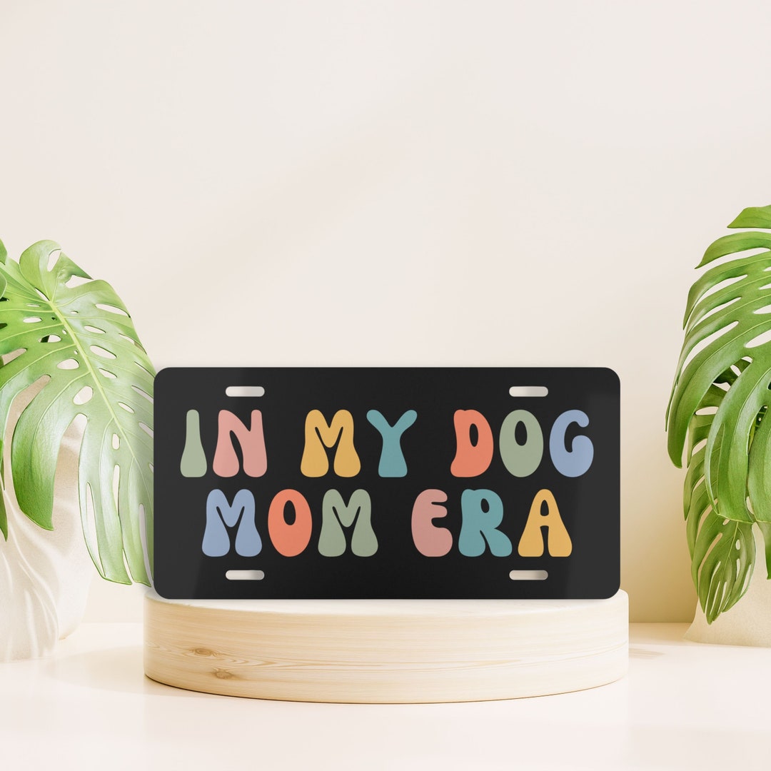 Dog Mom License Plate, Retro Front License Plate, Dog Lover Vanity ...