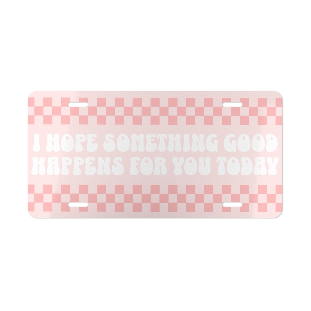 Pink License Plate Retro Front License Plate Positivity Car - Etsy