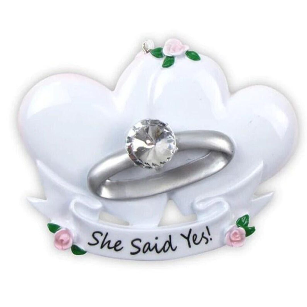 SHE SAID YES Engagement Ring Personalized Christmas Ornament Christmas ...