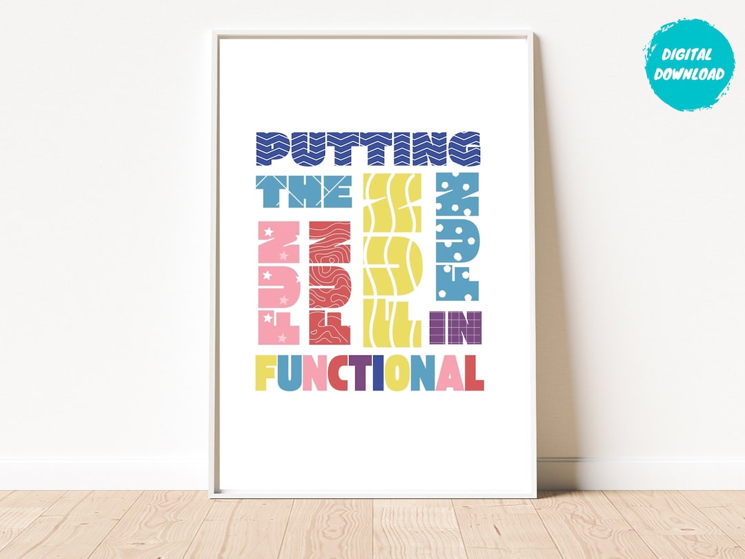 Occupational Therapy Poster, OT Poster, Putting the Fun in Functional ...