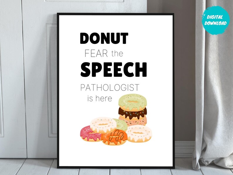 Donut Fear Speech Therapy Posters, Speech Therapy Office Decor, Speech ...