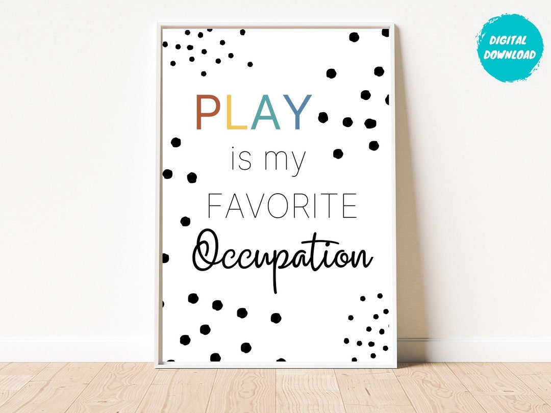 Pediatric OT Poster: Play is My Favorite Occupation (digital Download ...