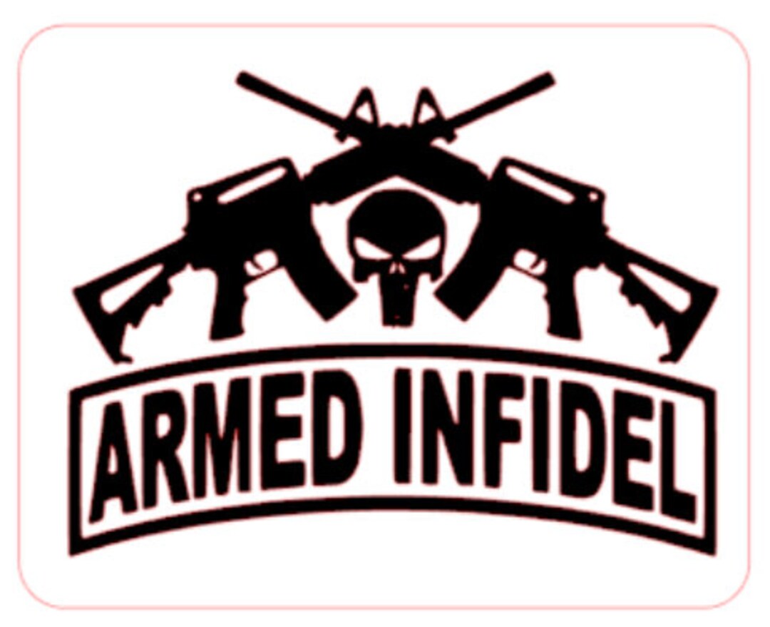 Armed Infidel Sticker - Etsy