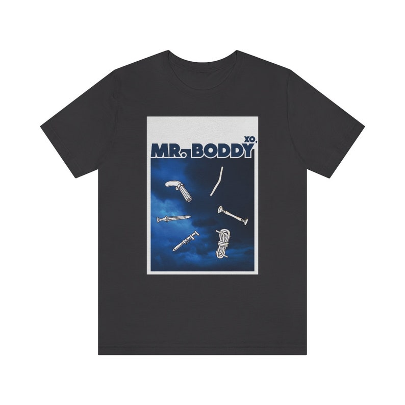 XO Mr. Boddy Clue Fan Art Clue Board Game T-shirt Clue Movie Shirt ...