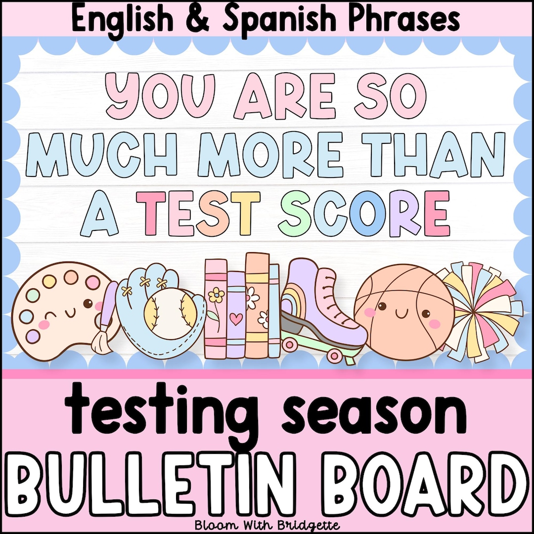 You Are More Than a Test Score | Bilingual Bulletin Board & Student ...