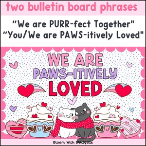 Valentine's Day Bulletin Board, Kindness Classroom Decor, Cat Themed ...