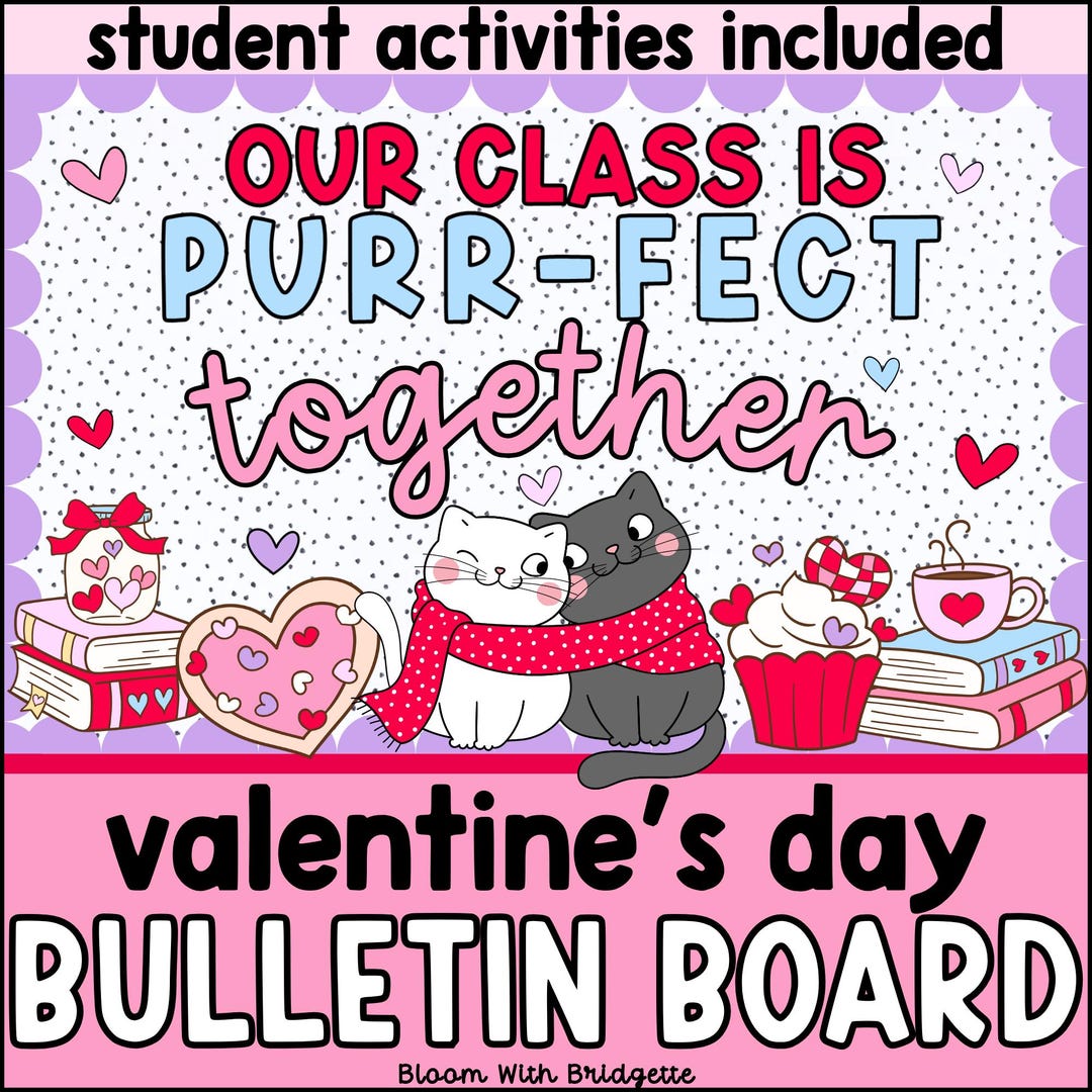 Valentine's Day Bulletin Board, Kindness Classroom Decor, Cat Themed ...