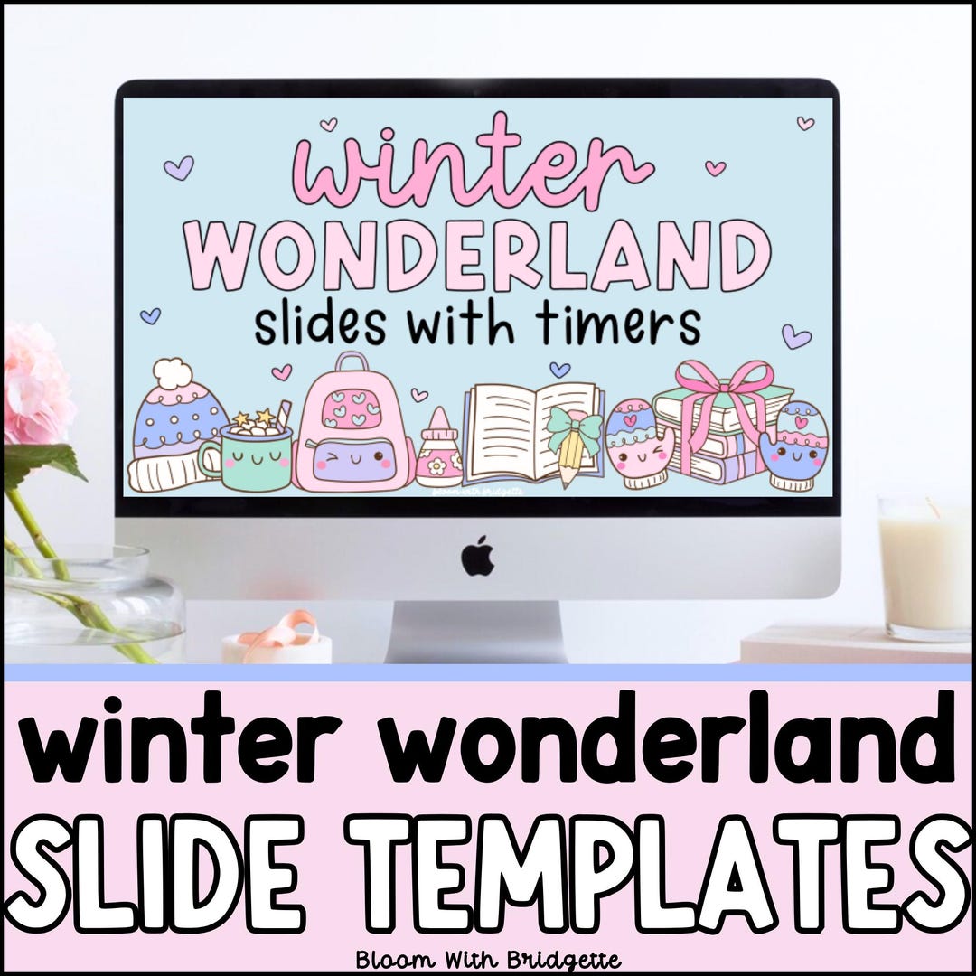 Winter Wonderland Classroom Slides, Editable Slide Template, Daily ...