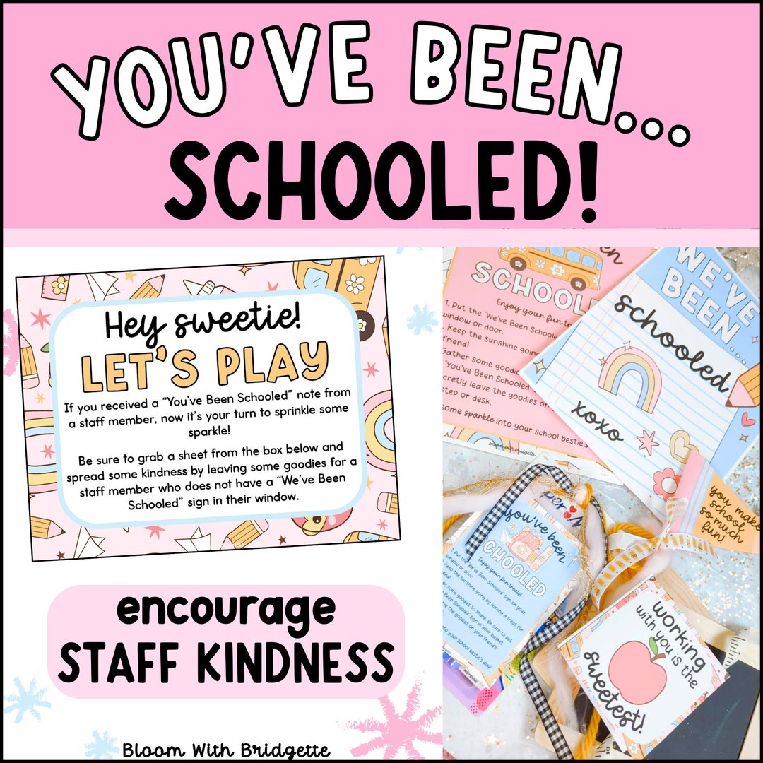 You've Been Schooled, Back to School Staff Morale Booster, Kindness ...