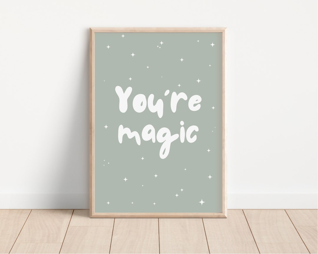 You're Magic Print // Green Wall Art, Green Nursery Print, You're Magic ...
