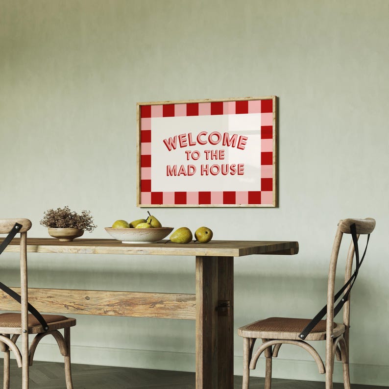 Welcome to the Mad House Print / Entryway Poster, Hallway Print, Trendy ...