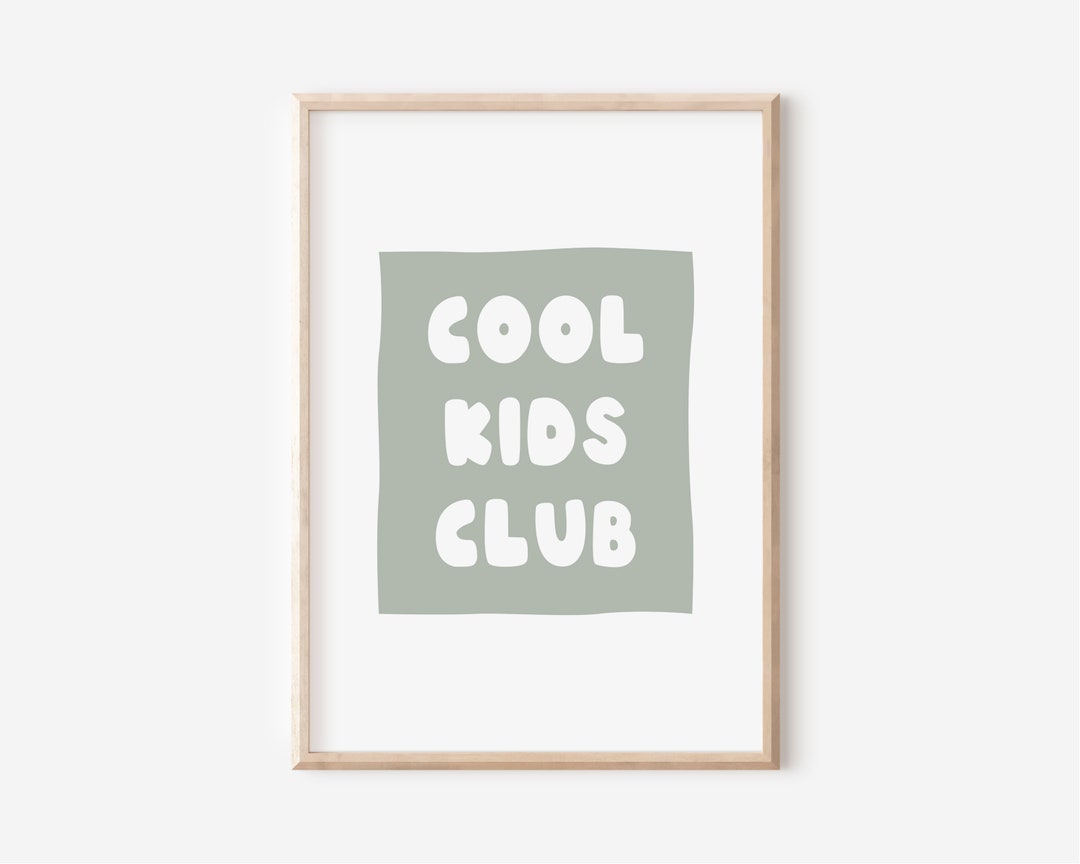 Cool Kids Club Print, Neutral Nursery Print, Kids Room Wall Art ...