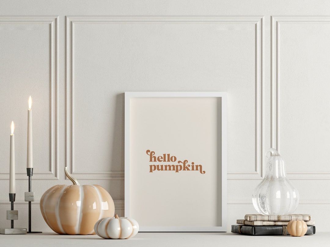 Hello Pumpkin Print // Autumn Print, Fall Print, Autumn Poster, Autumn Home Decor, Halloween ...